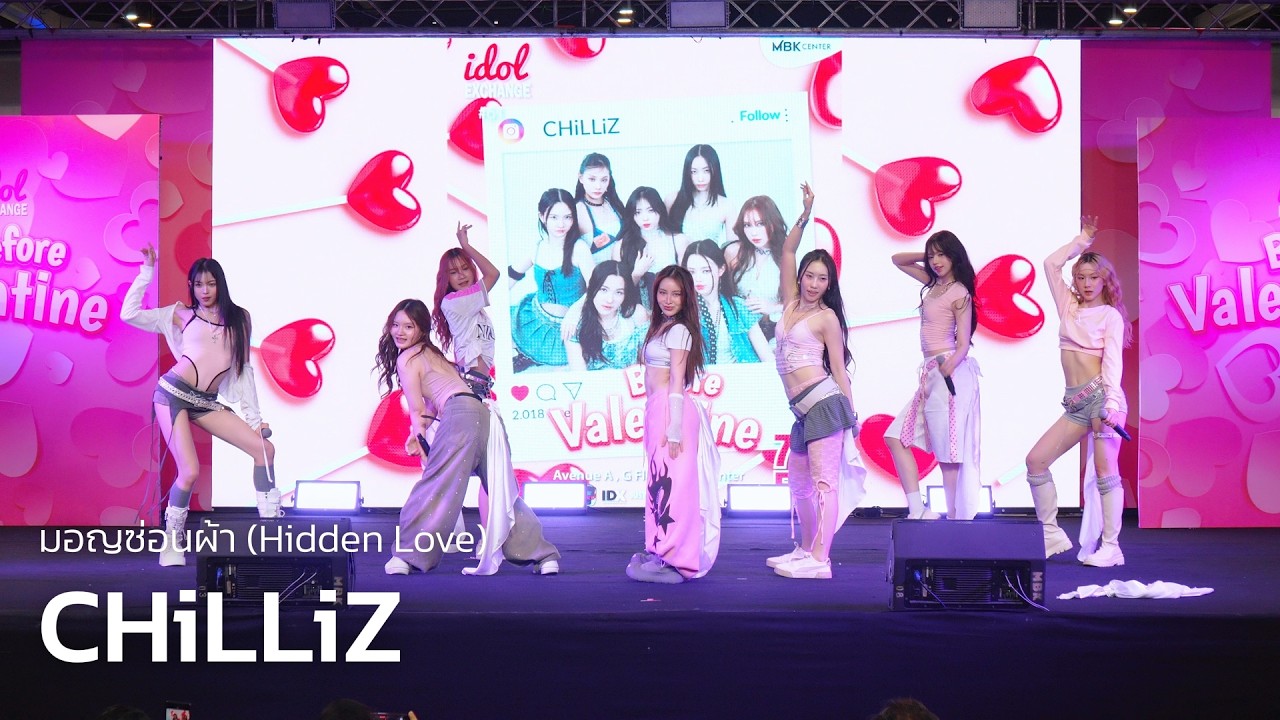 CHiLLiZ - มอญซ่อนผ้า (Hidden Love) @ Idol Exchange Before Valentine ...