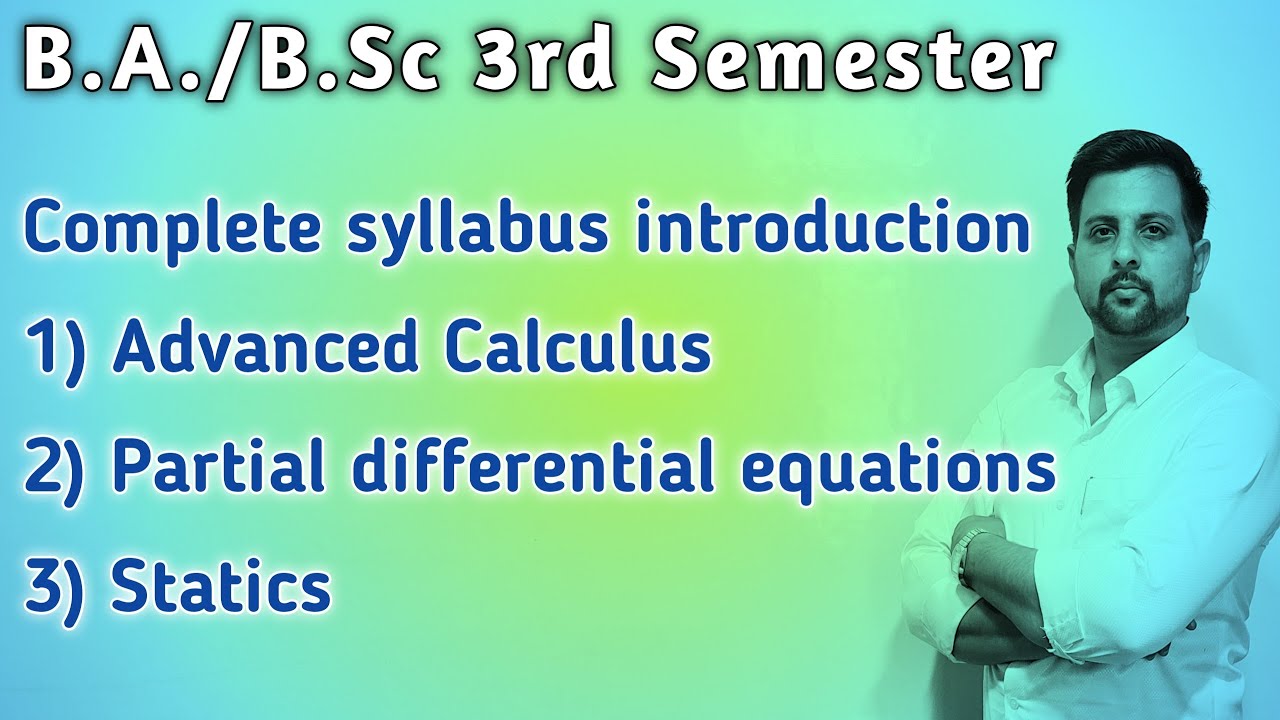 Mathematics Syllabus Introduction B A B Sc 3rd Semester Advanced mathematics-syllabus-introduction-b-a-b-sc-3rd-semester-advanced
