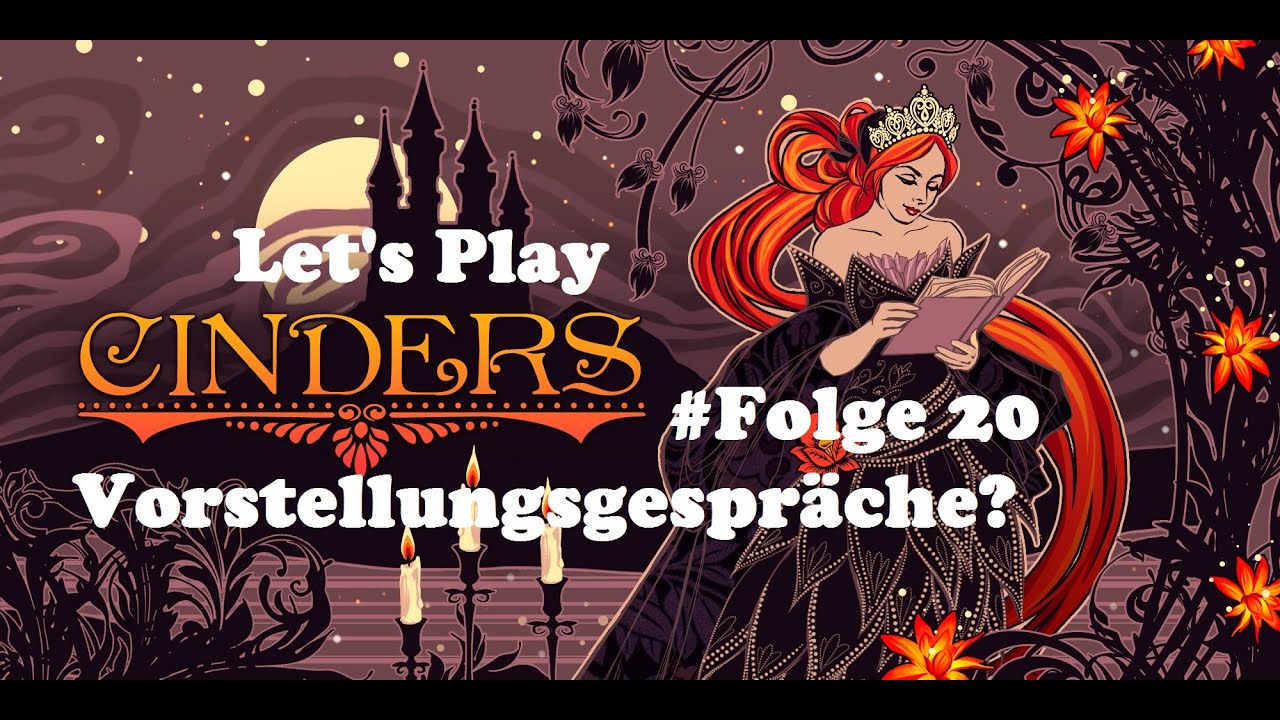 #20 Let's Play "#Cinders" Vorstellungsgespräch?! #Cinders - YouTube