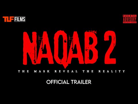 Naqab 2 | Official Trailer | 2025 | TheLocalFilmmaker