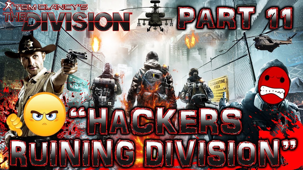 HACKERS RUINING TOM CLANCY'S THE DIVISION ON PC! SOMEONE FIXED THIS ...