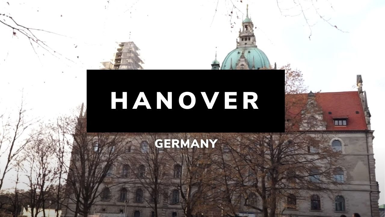 Hanover | Hanover City | Germany | Hanover Germany | Things to Do ...