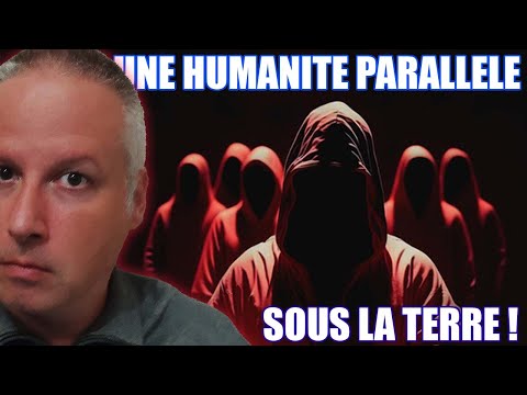 Une HUMANITE PARALLELE...SOUS la terre! - Paul PONSSOT