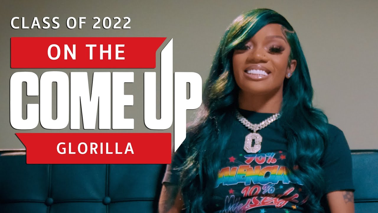Interview - On The Come Up: GloRilla - YouTube