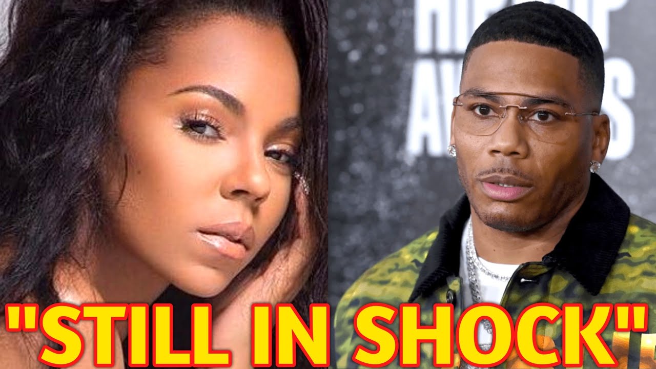 NEW UPDATE : ASHANTI IS STILL IN SHOCK FOLLOWING WHAT NELLY HER PARTNER ...