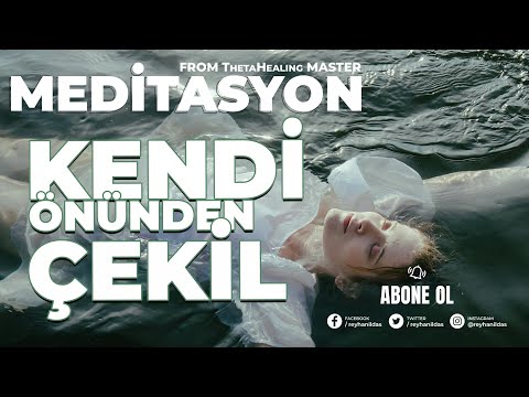 Kendi Önünden Çekil - Yeni Ay Meditasyonu / Reyhan İldaş