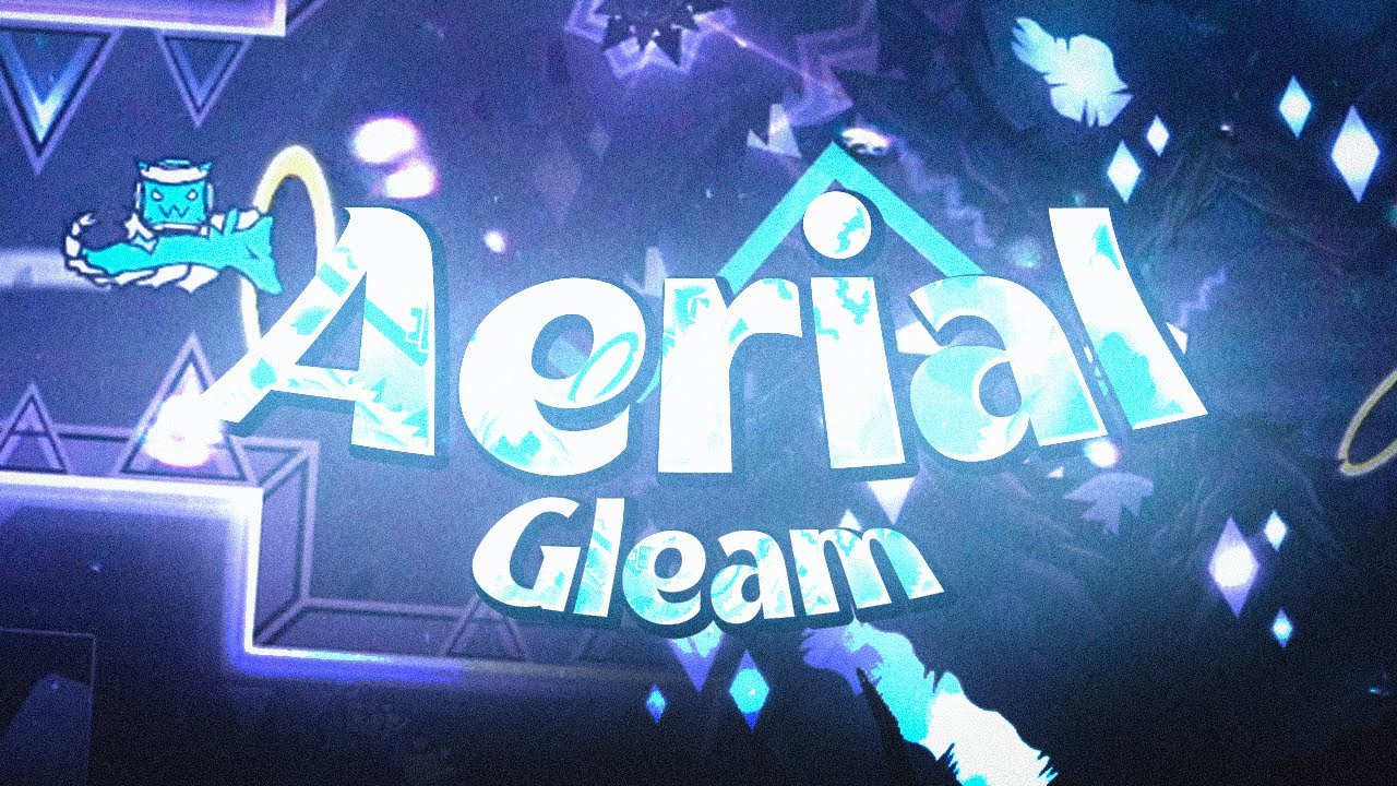 FIRST IN BRAZIL! // Aerial Gleam by EndLevel (Top 60 Extreme Demon ...