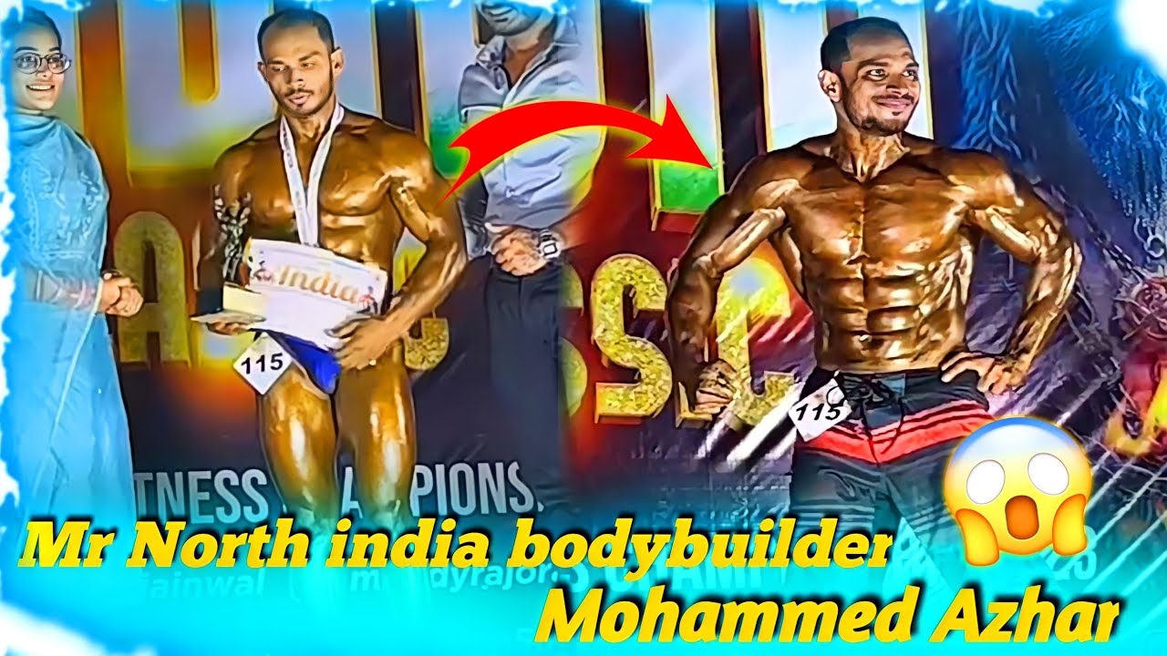 Mr North India bodybuilder Mohammed Azhar ( journey) Coming soon - YouTube