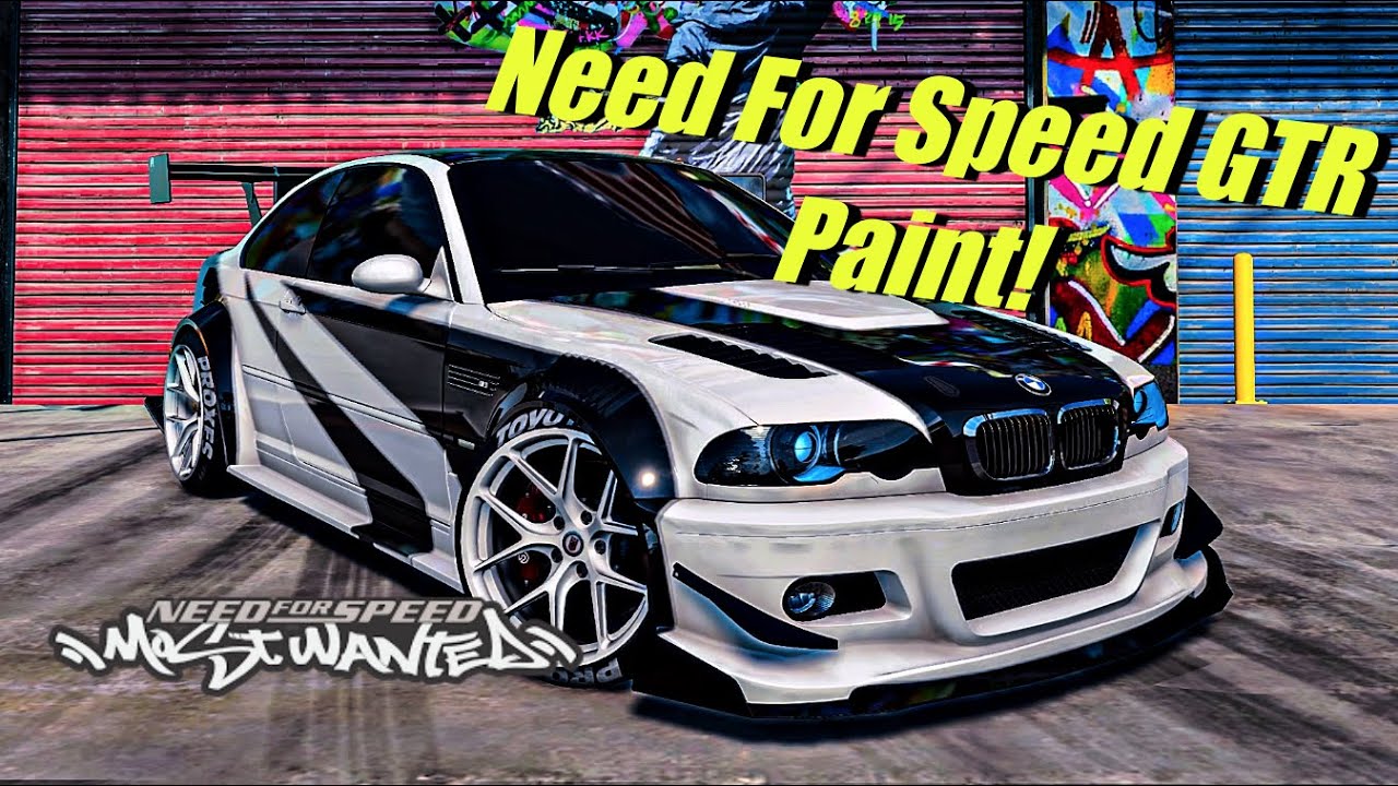 NFSMW E46 GTR Paint ? Help Choose The Perfect Paint Color! - YouTube