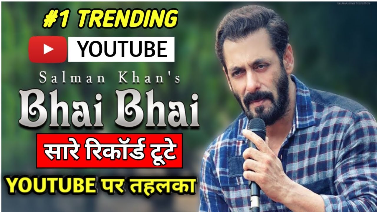 Salman khan Bhai bhai song |Salman release Bhai Bhai song on Eid ...