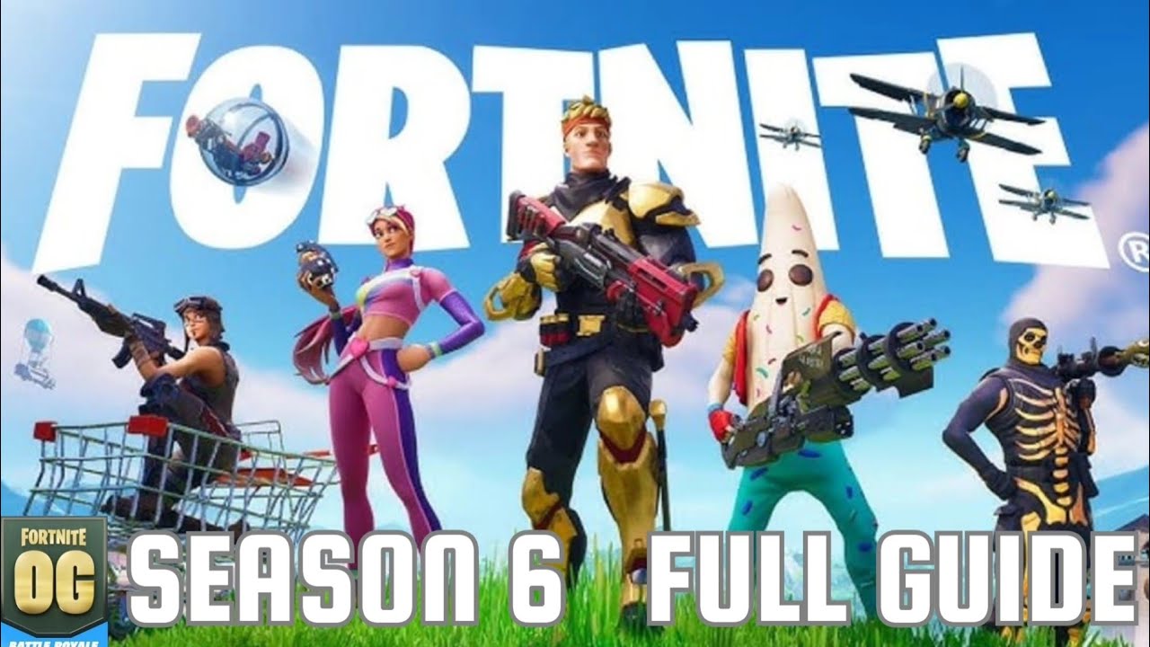 FORTNITE OG / SEASON 6 FULL GUIDE - YouTube