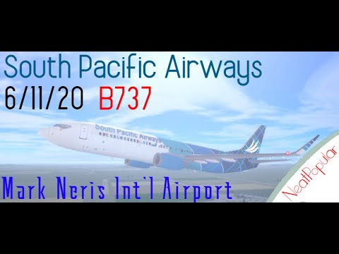 South Pacific Airways | 6/11/20 | Mark Neris Int'l Airport - YouTube