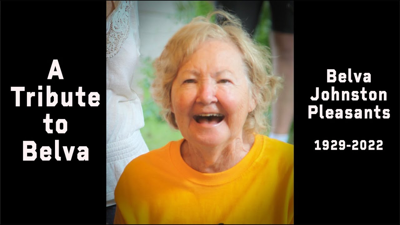 A Tribute to Belva | In memory of Belva Johnston Pleasants | 1929-2022 ...