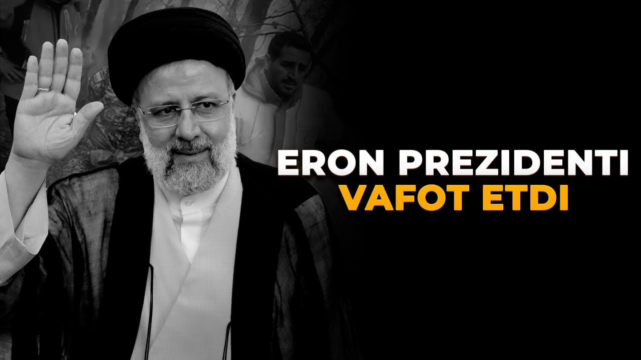 ERON PREZIDENTI VAFOT ETDI - YouTube