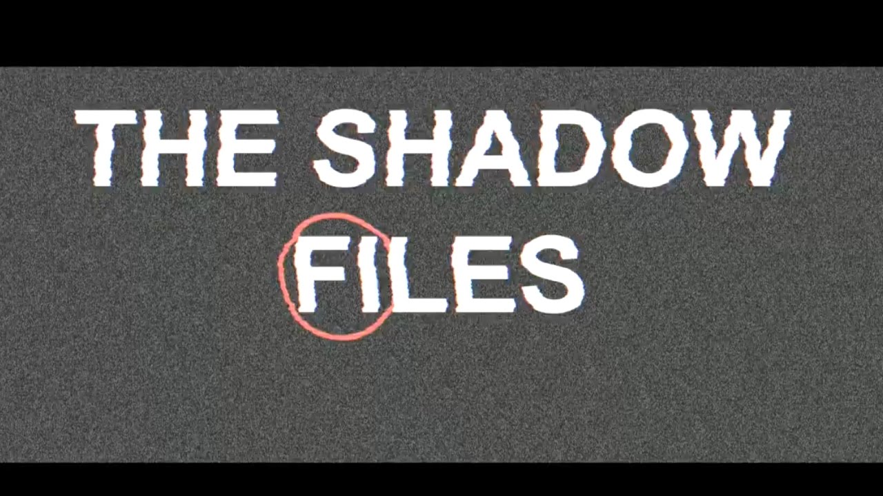 The Shadow Files: The Truth is IN there - YouTube