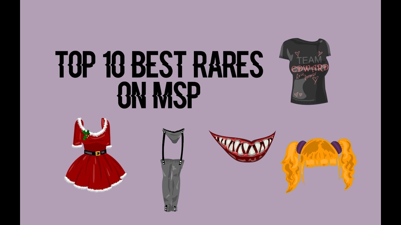 Top 10 Best/Valuable Rares on MSP - YouTube
