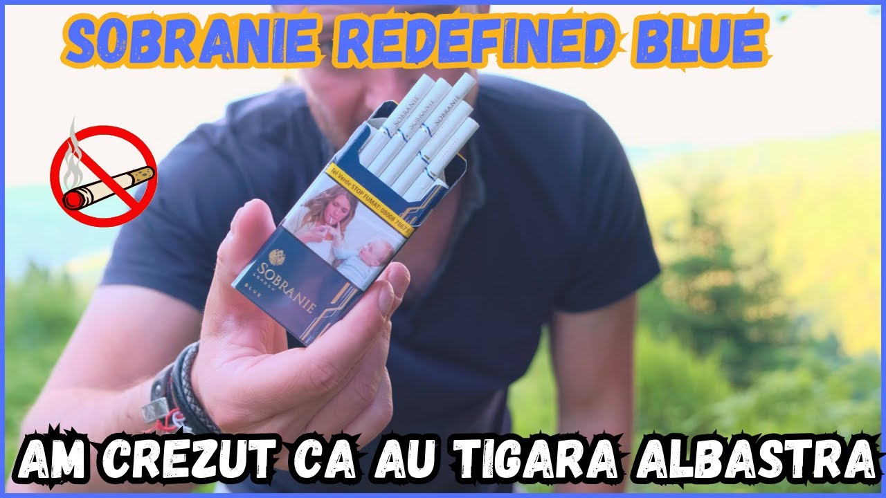 Eram Nerabdator Sa-l Desfac Dar Dezamagitor, Tigara e Alba - SOBRANIE REDEFINED BLUE - YouTube