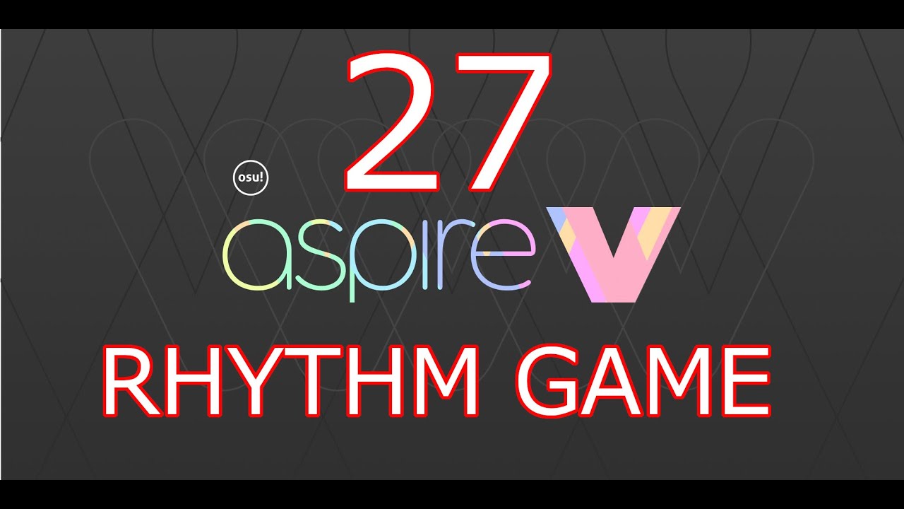 Aspire Map with 27 Rhythm Games!!【osu!】 - YouTube