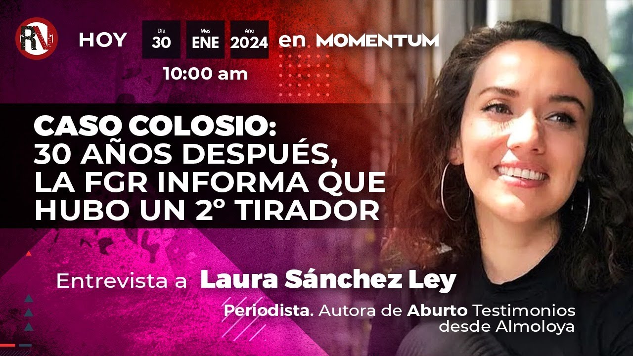 Caso Colosio: 30 años después, la FGR informa que hubo un 2º tirador ...