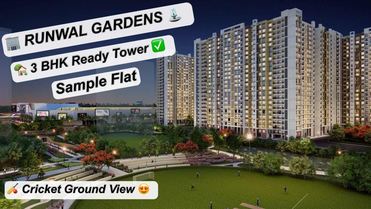 RUNWAL GARDENS (DOMBIVLI), 3 BHK READY T0 MOVE TOWER SAMPLE FLAT VIDEO ...