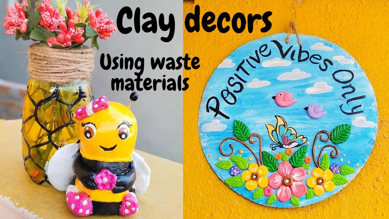 DIY clay decors using waste materials|DIY Home decors| DIY crafts - YouTube