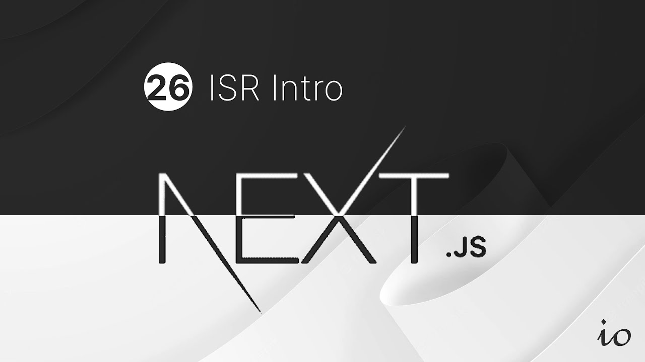 Next.js Tutorial Part 26 - ISR Introduction - YouTube