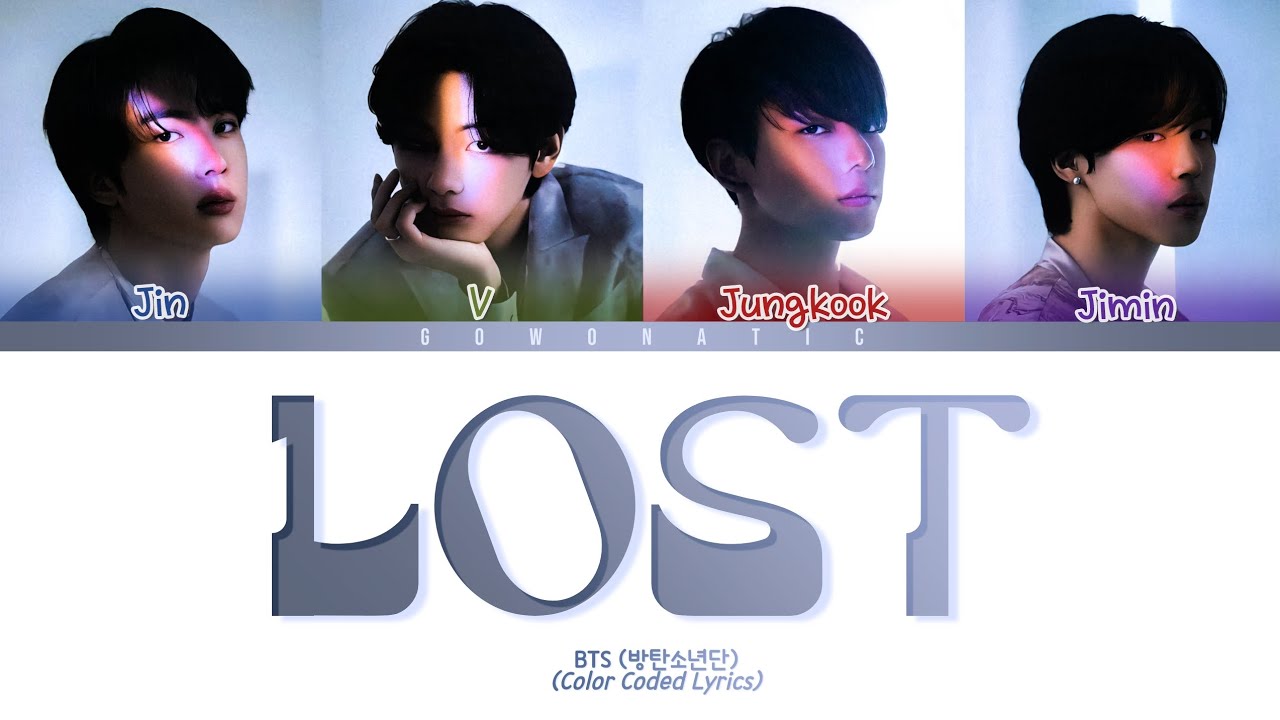 BTS (방탄소년단) 'Lost' | (Color Coded Lyrics) - YouTube