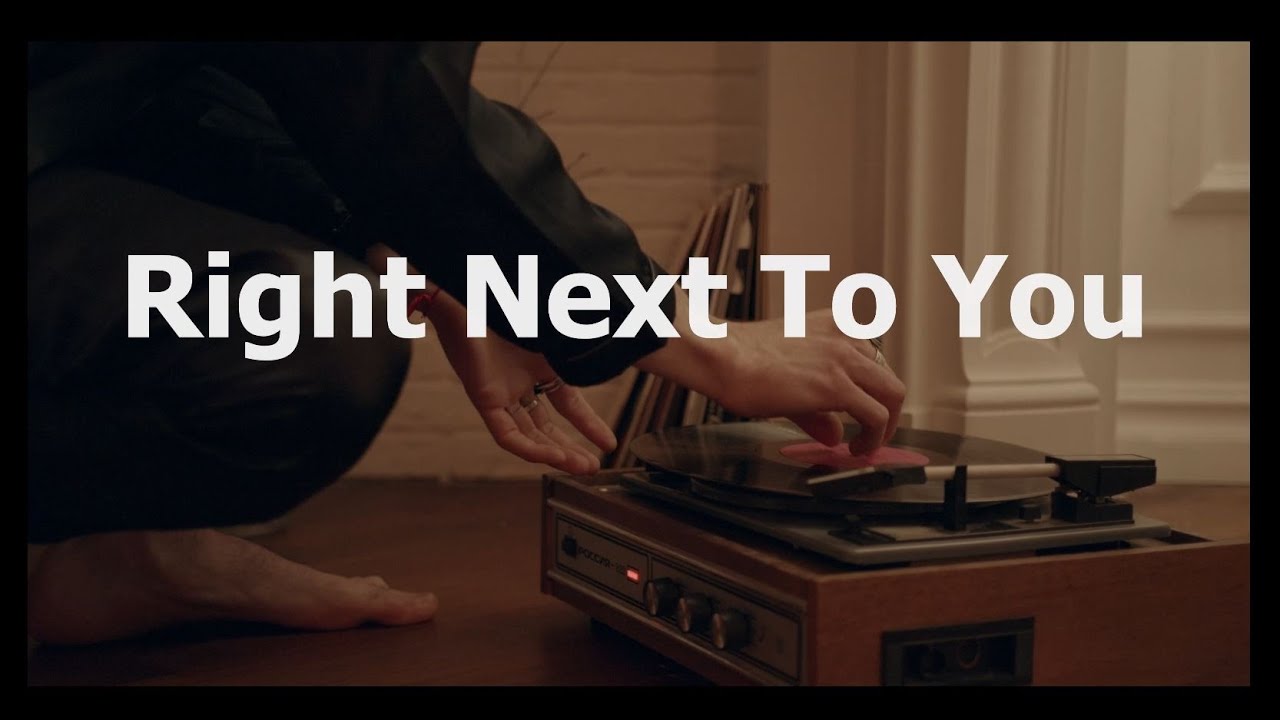 Right Next to You Music Video - YouTube