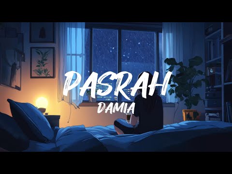 Damia - Pasrah (Video Lirik)