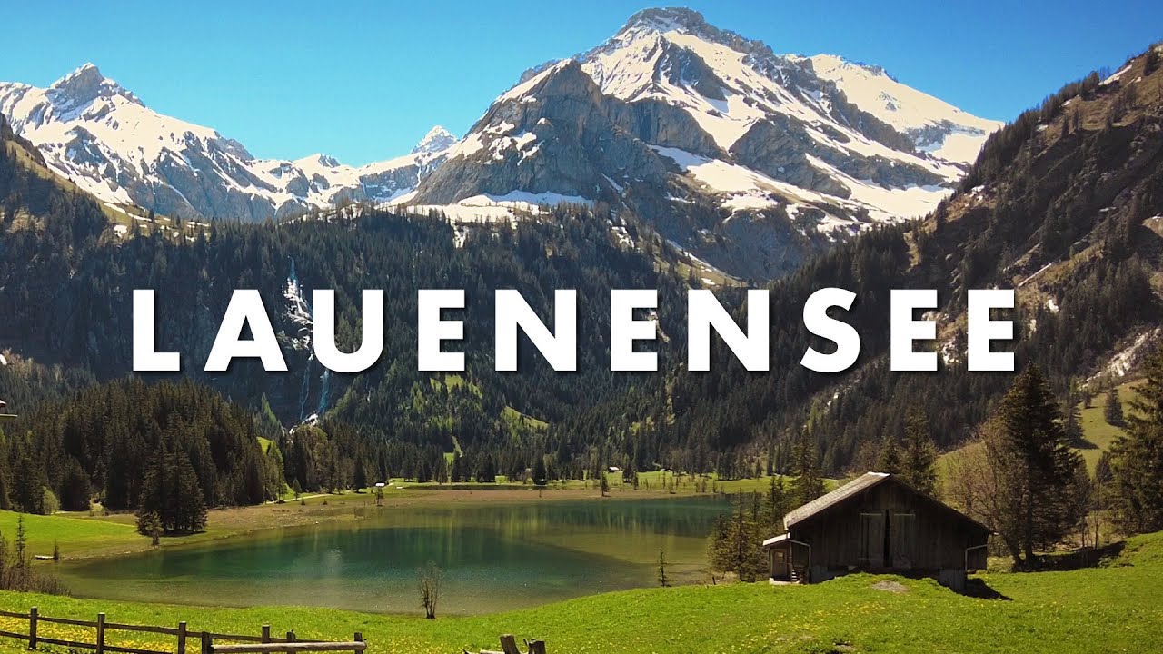 Lauenensee | Exploring Switzerland 27 | 4K - YouTube