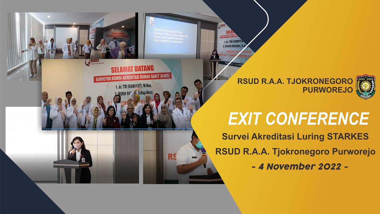 EXIT CONFERENCE AKREDITASI RSUD R.A.A TJOKRONEGORO TAHUN 2022 - YouTube