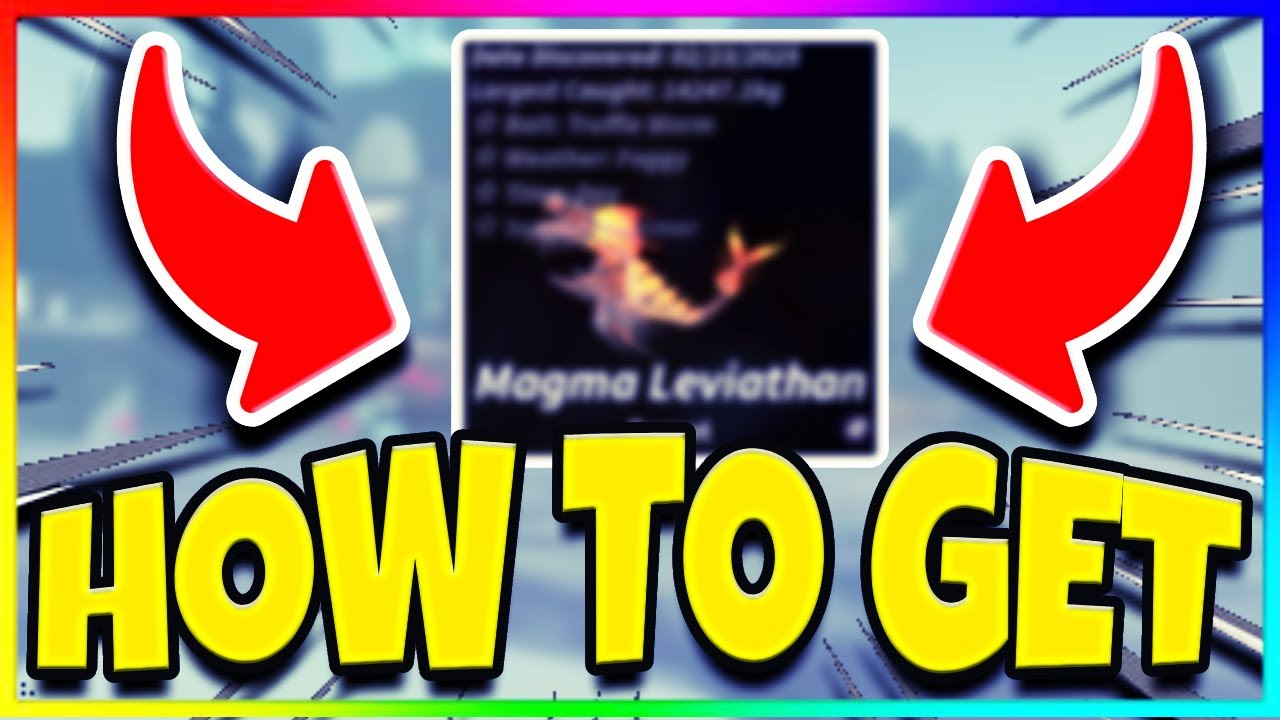 How To GET SECRET MAGMA LEVIATHAN In Fisch! - YouTube
