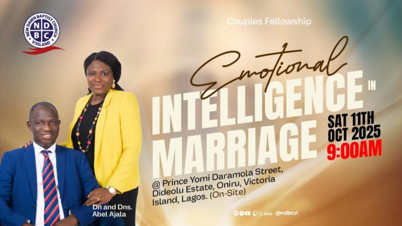 EMOTIONAL INTELLIGENCE IN MARRIAGE / COUPLES FELLOWSHIP / SATURDAY 11TH ...