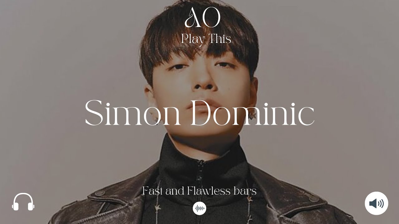[Playlist] Simon Dominic 사이먼 도미닉 Playlist 💕💕💕 Khiphop - YouTube