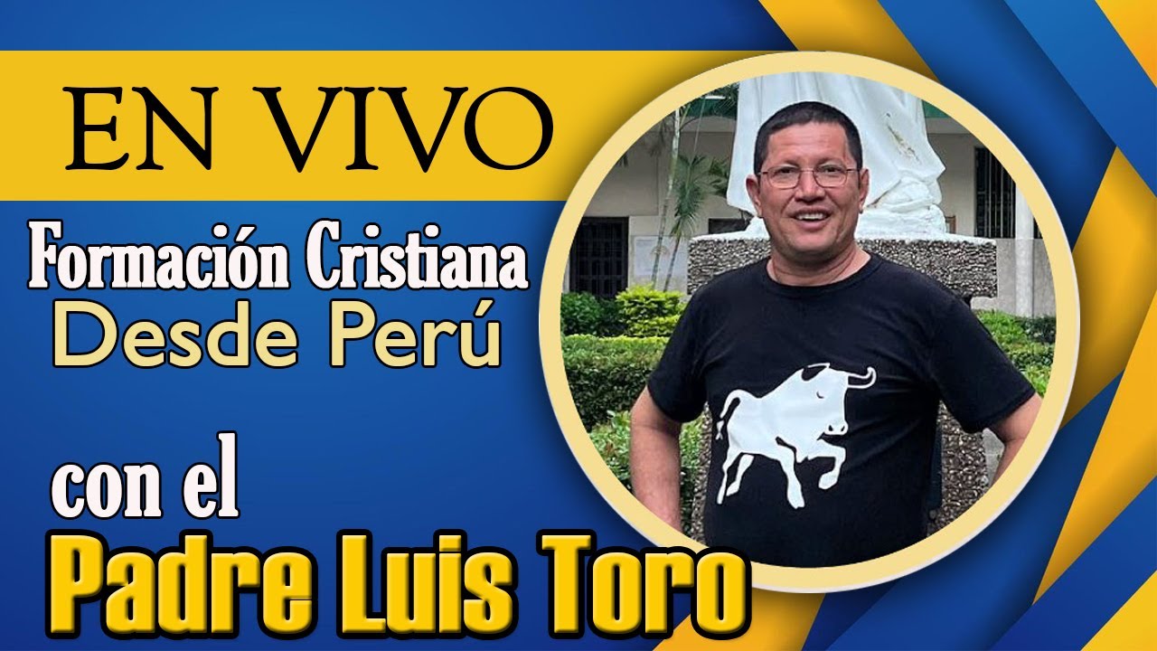 PADRE LUIS TORO Muestra las pruebas contundente de la VERDADERA IGLESIA ...
