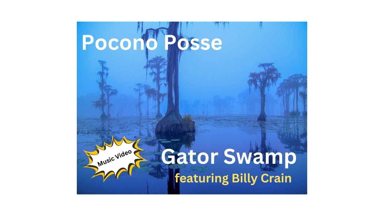 Pocono Posse "Gator Swamp" featuring Billy Crain - YouTube