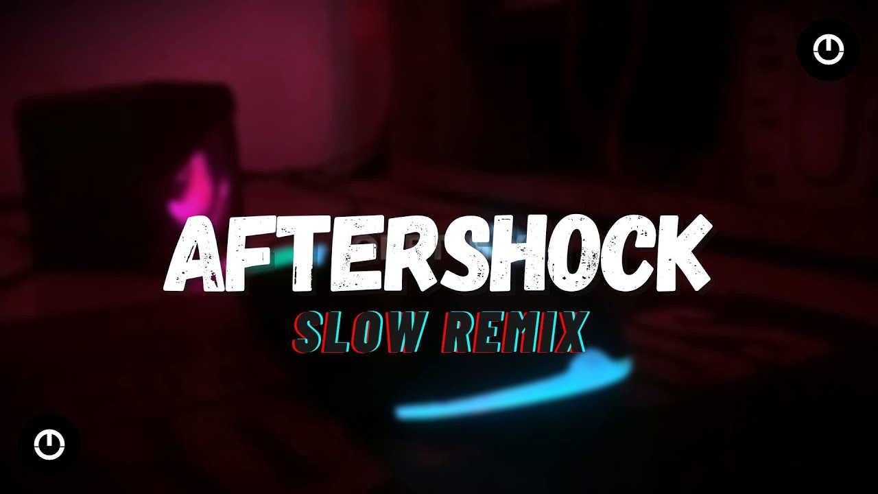 Dj Aftershock Slow Remix - YouTube