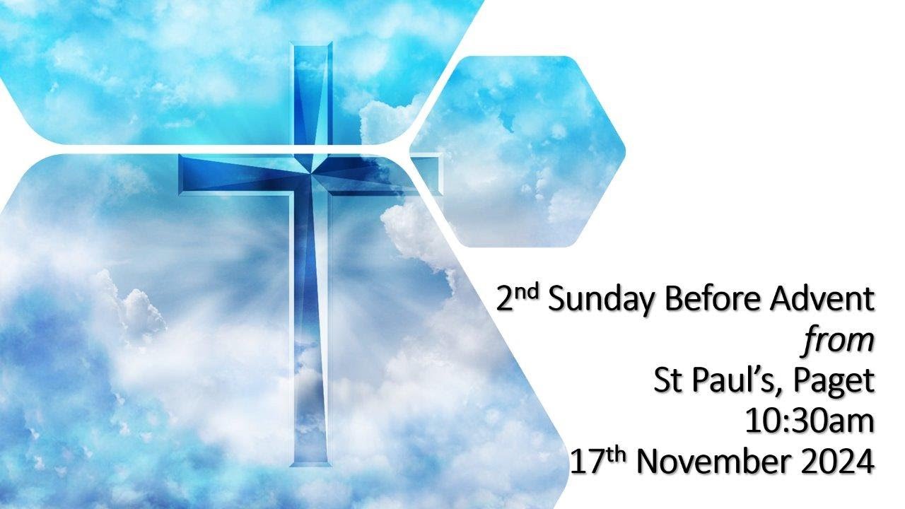 Second Sunday Before Advent - 17 November 2024 - YouTube