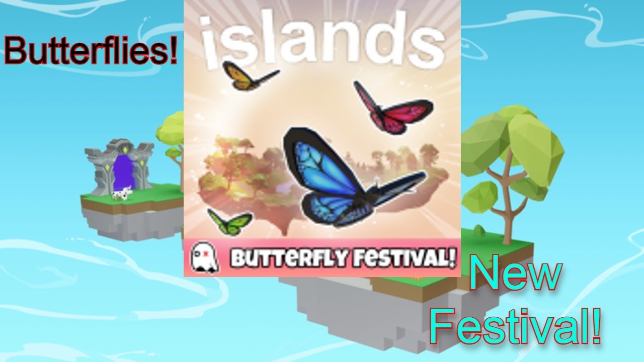 Butterfly Festival! Roblox Islands - YouTube