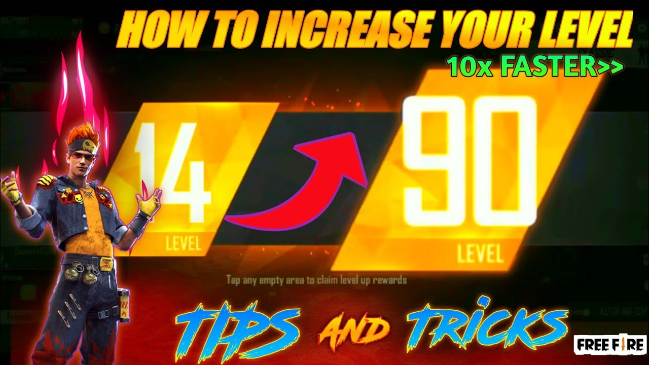 How To Increase Your Level 10x Faster - Garena Free Fire - level ...