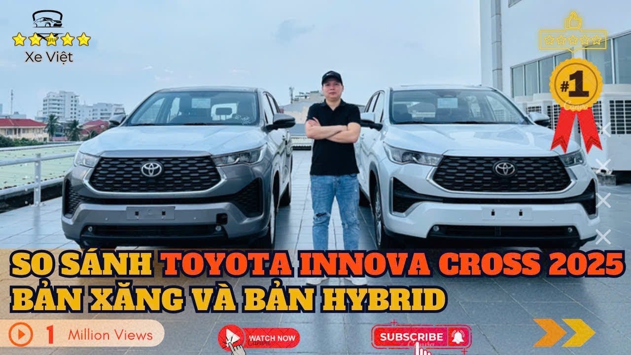 SO SÁNH Toyota INNOVA CROSS 2025 bản XĂNG và Toyota INNOVA CROSS HYBRID ...