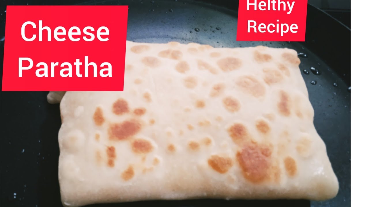 Cheese stuffed paratha recipe /Healthy breakfast recipe /Cheese partha ...