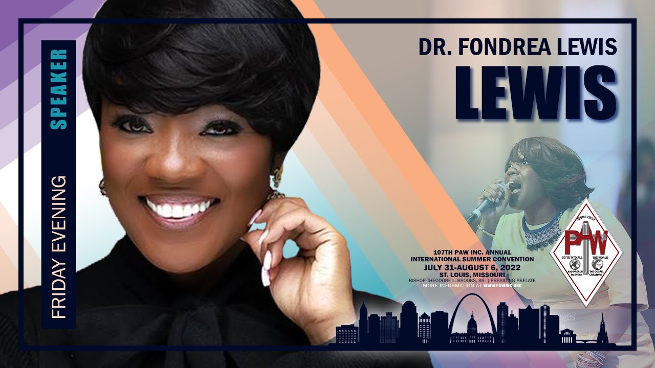 8.5.22 IPYPU Evening Worship || Dr. Fondrea Lewis ~ PAW Convention 2022 ...