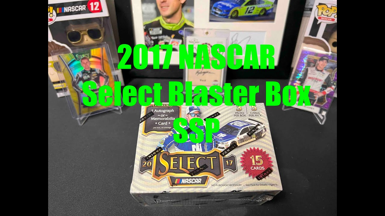 2017 NASCAR Select Blaster Box SSP! - YouTube