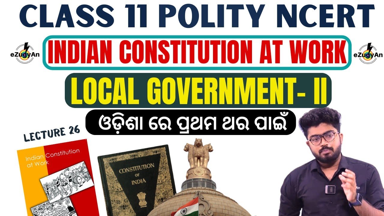 POLITY NCERT CLASS 11(L26) Local Government Part II/Constitution at ...