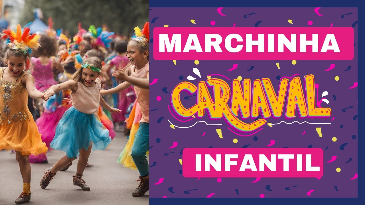 Marchinha de Carnaval Infantil - YouTube