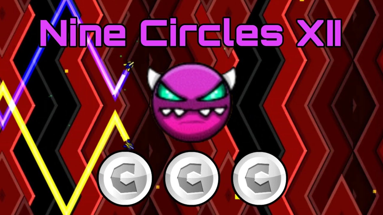 Nine Circles XII (by Rustam) | Geometry Dash #318 - YouTube