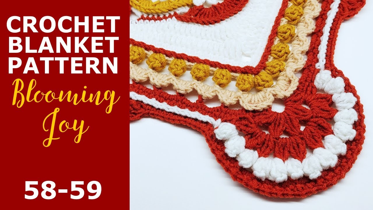 Blooming Joy Crochet Blanket Pattern Tutorial / Rounds 58-59 - YouTube