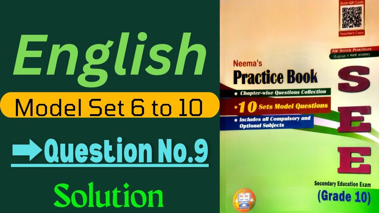 English [Model set 6 to 10] Question No.9 | Solution | SEE 2080 | Class ...