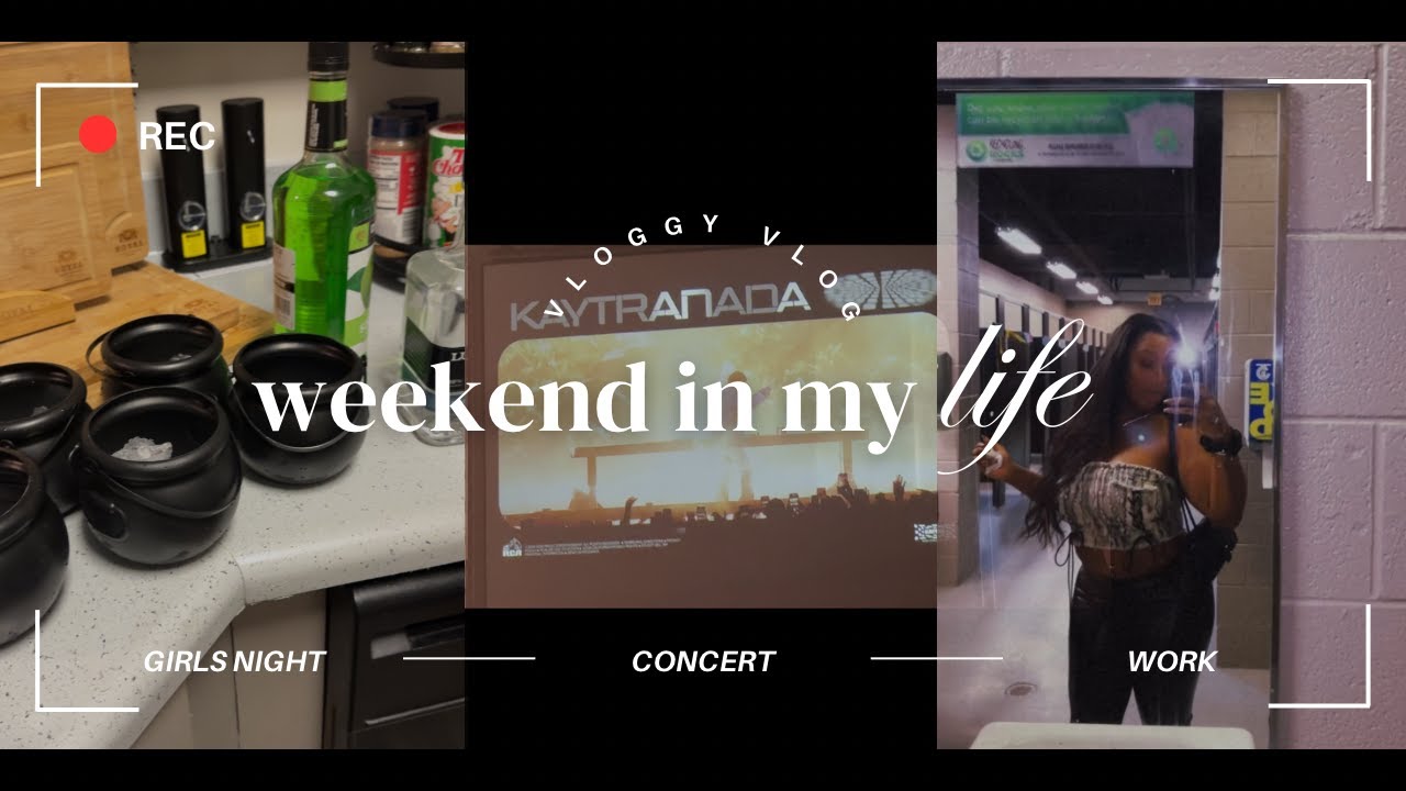 WEEKEND VLOG | return to the club + kaytranada concert + girls night ...
